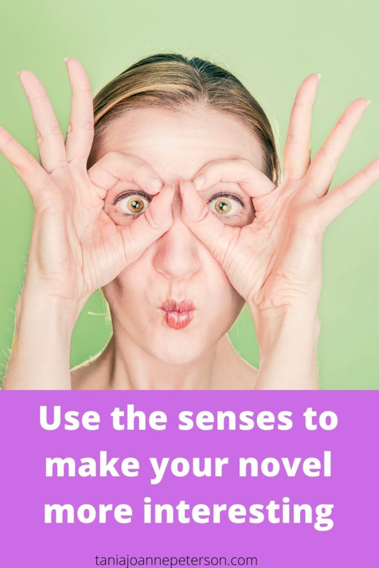 Use the senses to make your novel more interesting ...